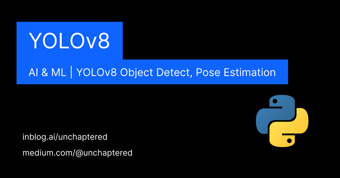 YOLOv8 Object Detect, Pose Estimation - Unchaptered