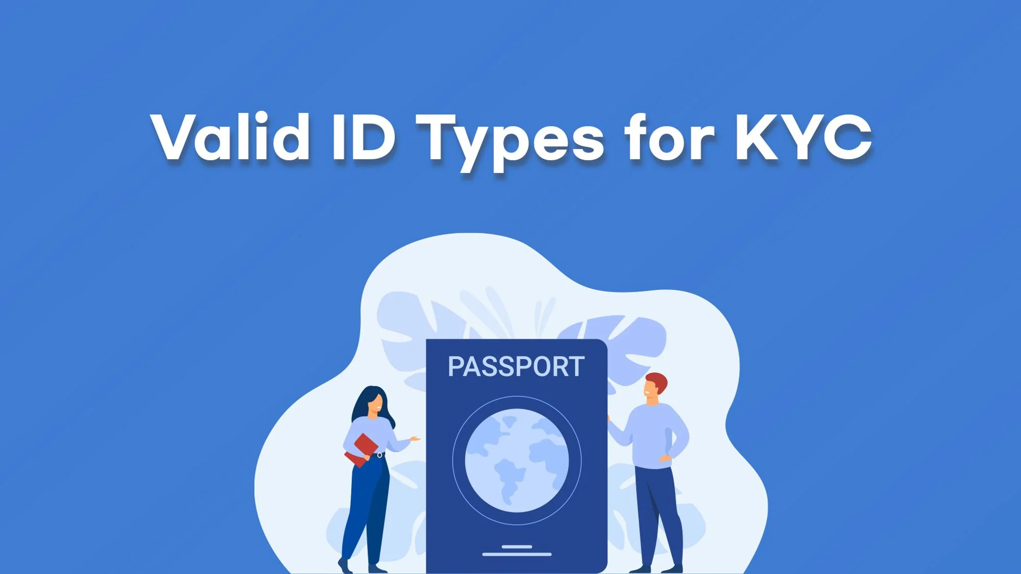 Valid ID Types for KYC in the USA - ARGOS Identity