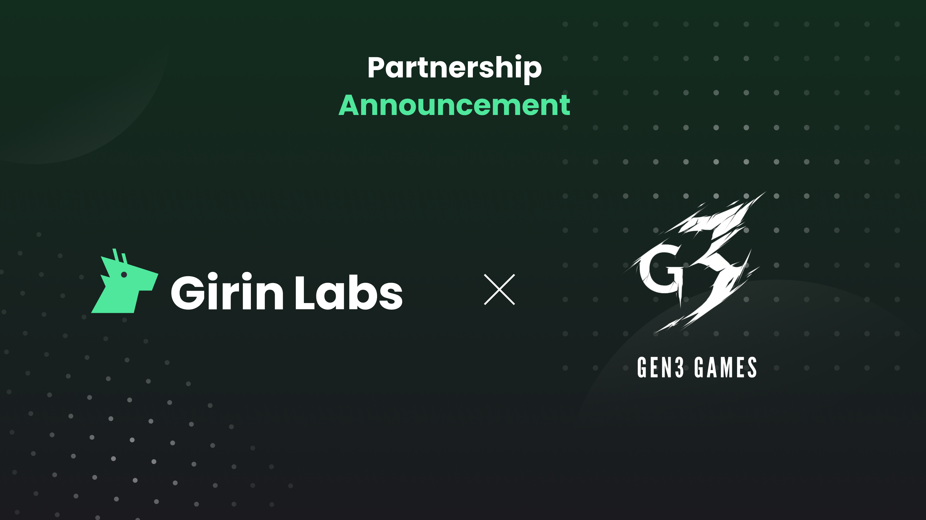 Girin Labs and Gen3 Games: Partnering to Elevate On-Chain Gaming on the ...