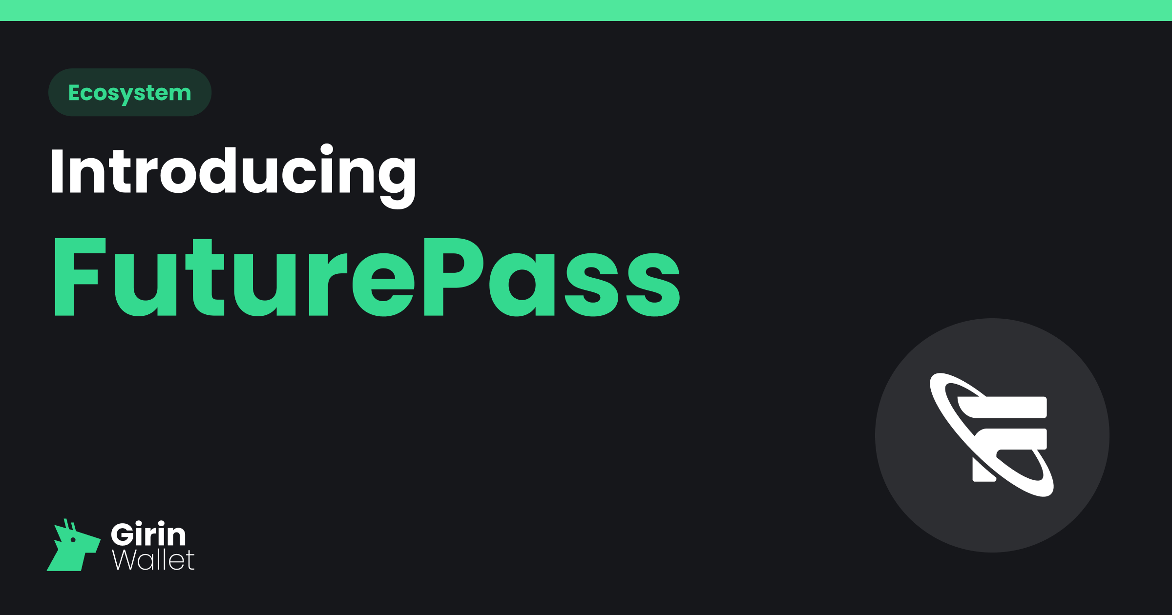 FuturePass - Your Passport through the Open Metaverse - Girin Wallet ...