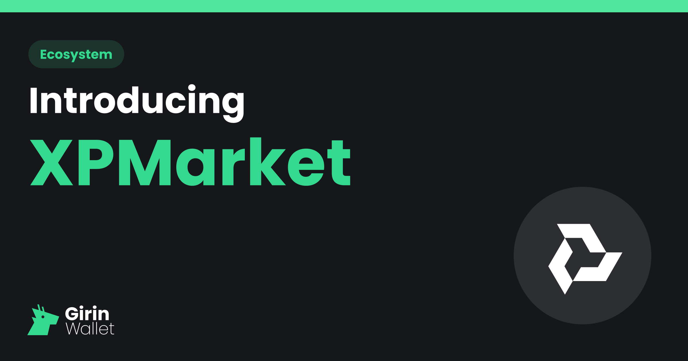 XPMarket - All-in-One Platform for XRP Ledger Ecosystem - Girin Wallet ...