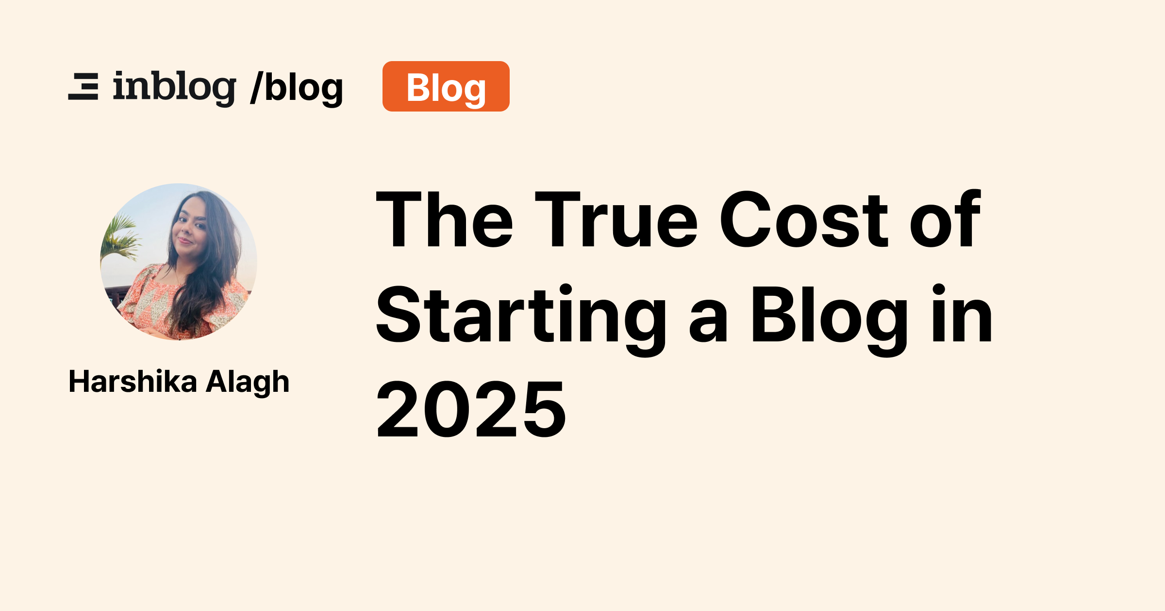 The True Cost of Starting a Blog in 2025 - inblog's blog