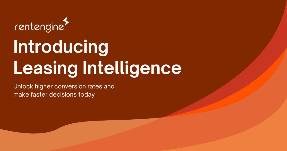 New Feature Release: Leasing Intelligence - RentEngine