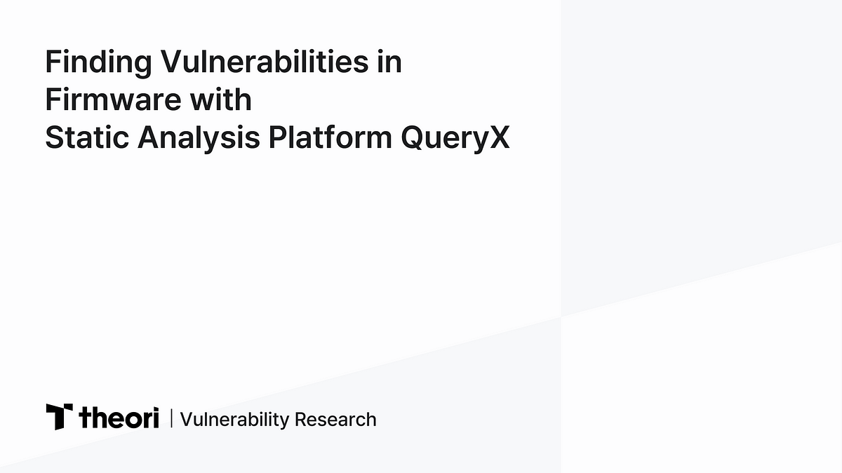 Finding Vulnerabilities in Firmware with Static Analysis Platform QueryX - Theori BLOG