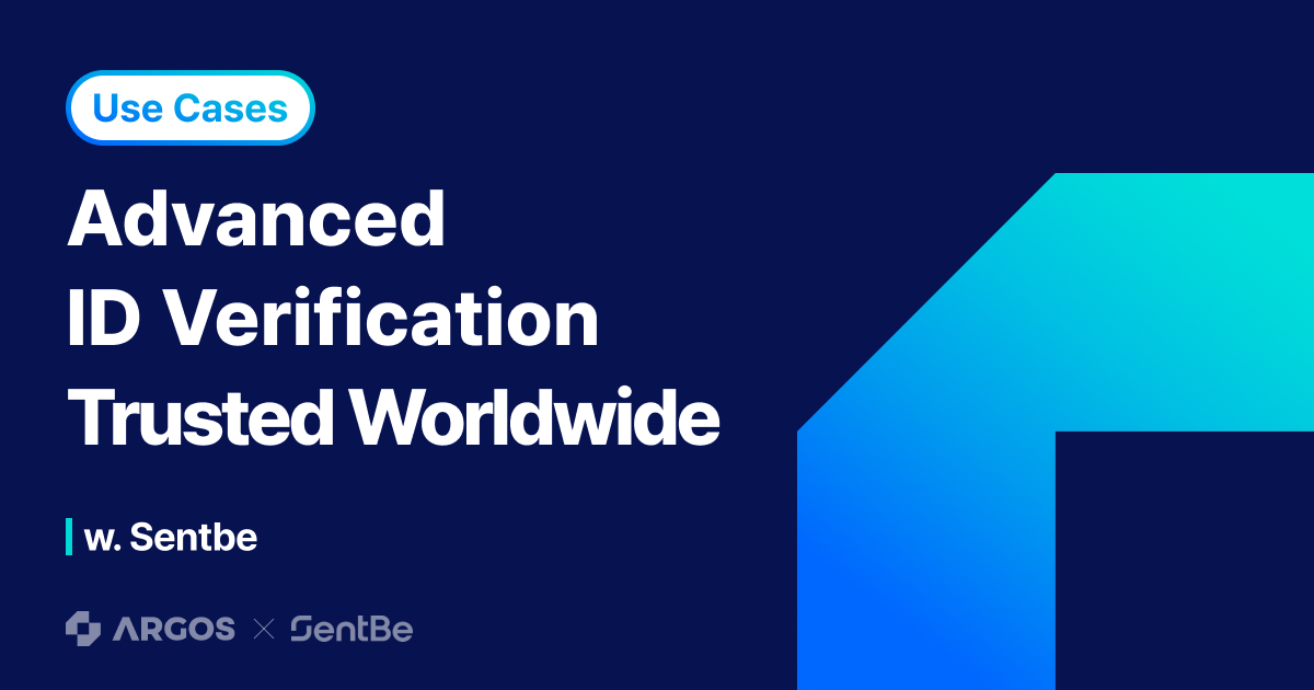 How Sentbe Serves Foreign Customers with ARGOS ID check - ARGOS Identity