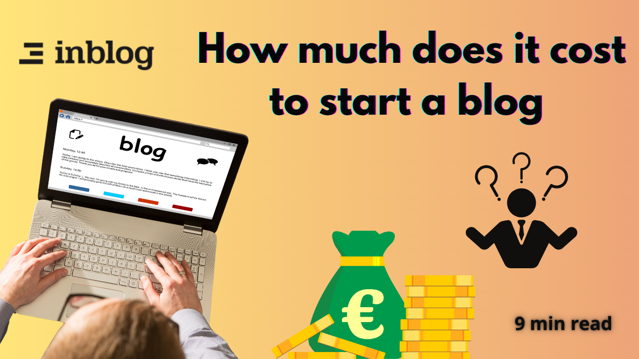 How much does it cost to start a blog in 2025 ? A Beginner’s Guide ...
