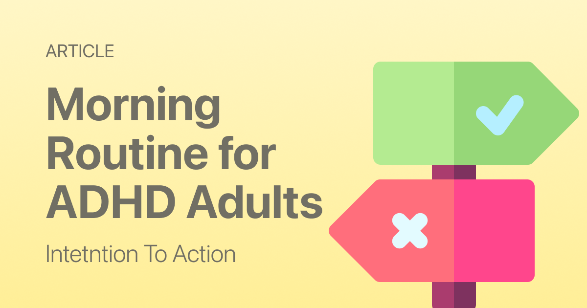 Best Morning Routine for ADHD Adults (Simple & Sustainable) - Routine ...